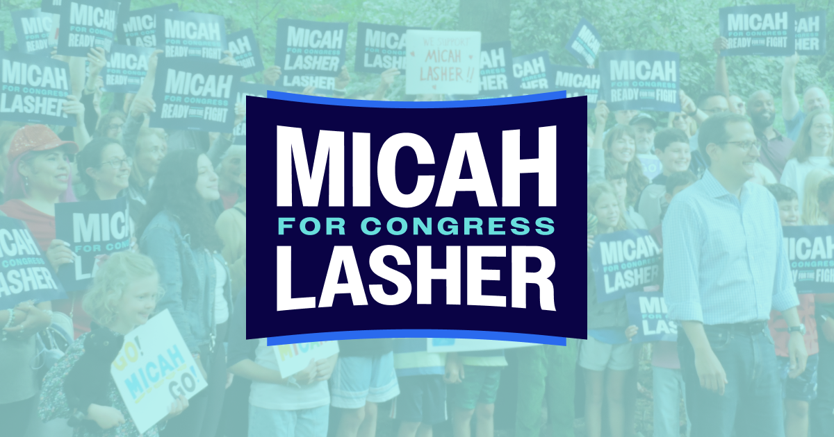 Micah Lasher for Congress - Democrat for Congress NY-12